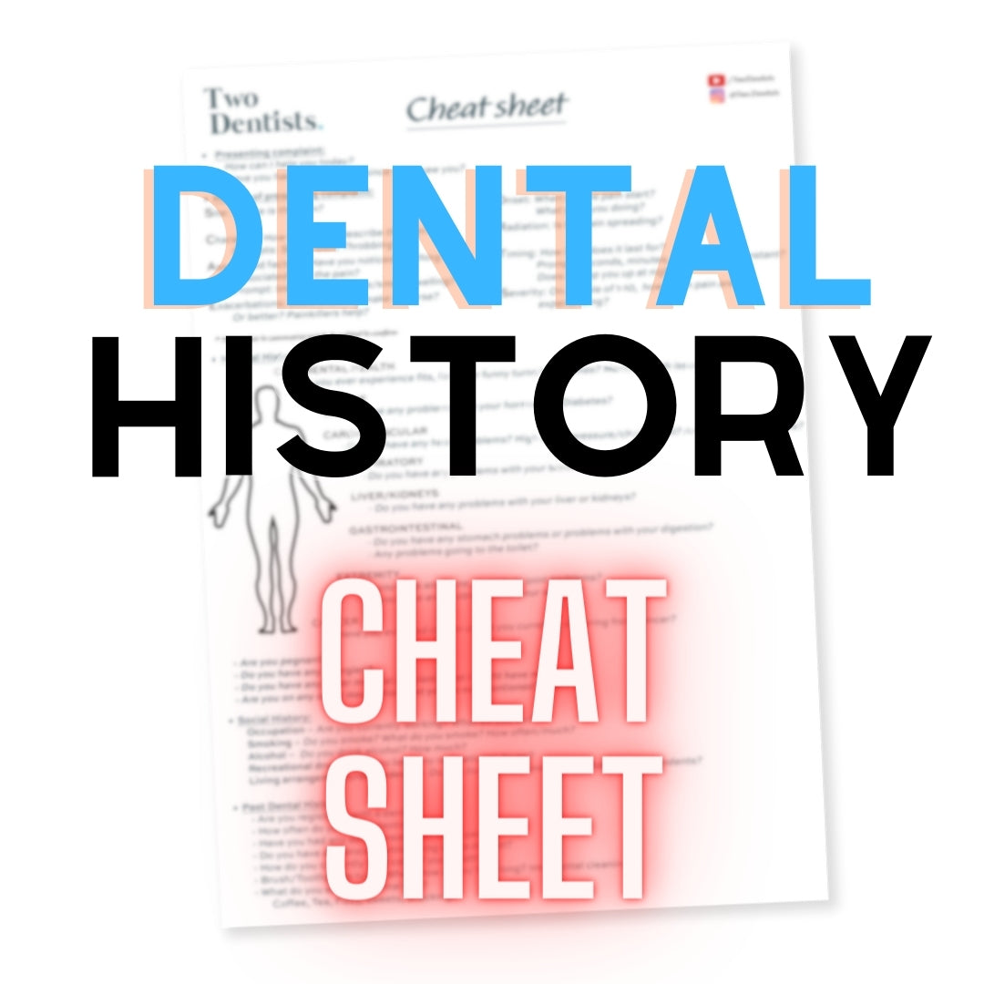 Dental History Cheat Sheet – Two Dentists